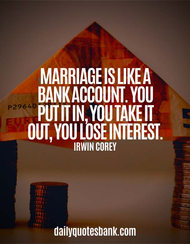 100+ Bank Quotes About Banking & Bankers - Bank Account Quotes