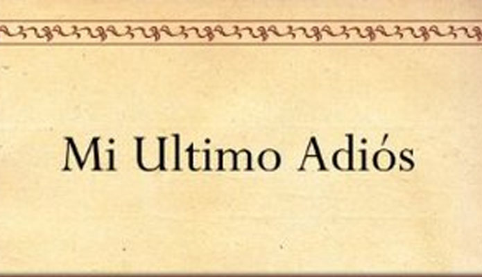 Mi Ultimo Adios (My Last Farewell) Written by: Jose Rizal Translated by ...