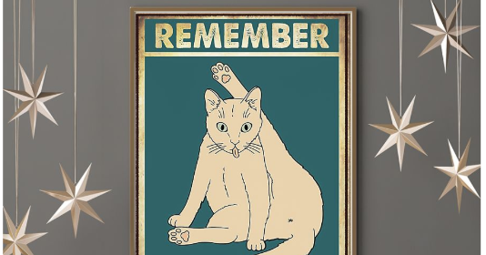 OFFICIAL Cat Remember to wipe Poster