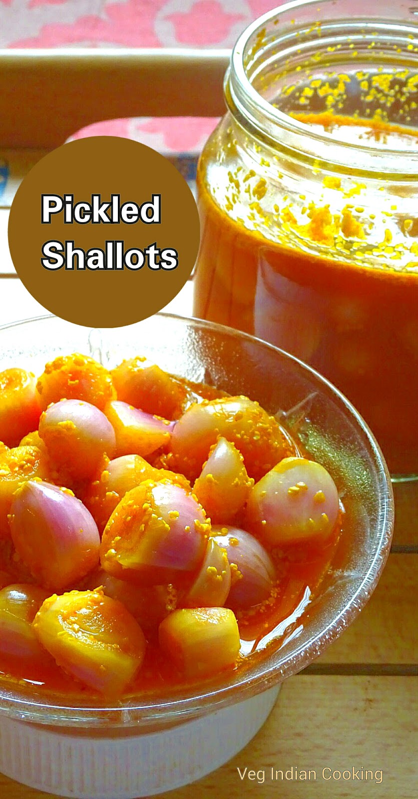 Veg Indian Cooking: Pickled Whole Shallots Recipe