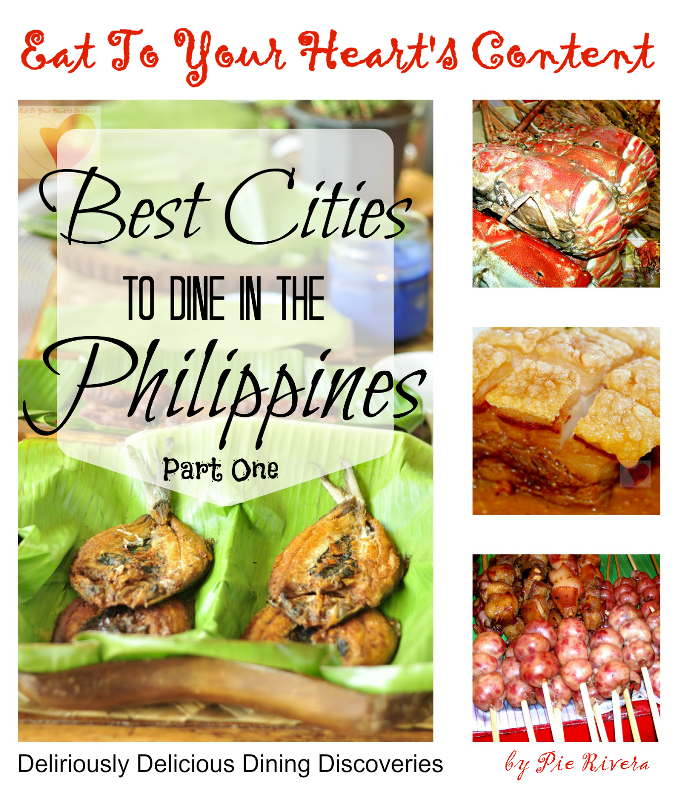 THE BEST CITIES TO DINE IN THE PHILIPPINES (PART 1) | Eat To Your Heart ...