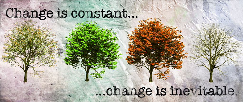 Messages From The Heart: Change is inevitable, but not always good.