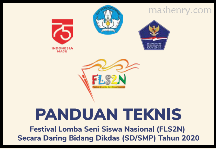 Panduan Teknis FLS2N Daring Untuk SD Dan SMP Tahun 2020 - Mashenry.com