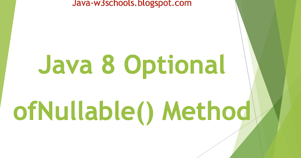 Optional ofNullable() method (With Examples) | JavaProgramTo.com