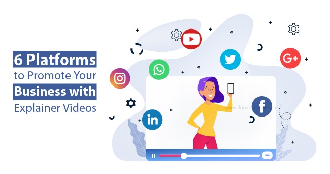 DoodleMango - Animated Explainer Videos: 6 Platforms to Promote Your ...