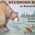 March House Books Blog: The Stubborn Bear