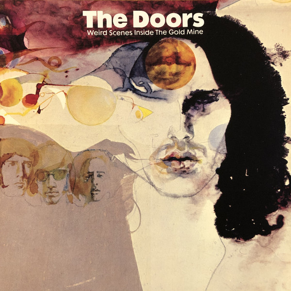 Rock On Vinyl: The Doors - Weird Scenes Inside The Gold Mine (1972)