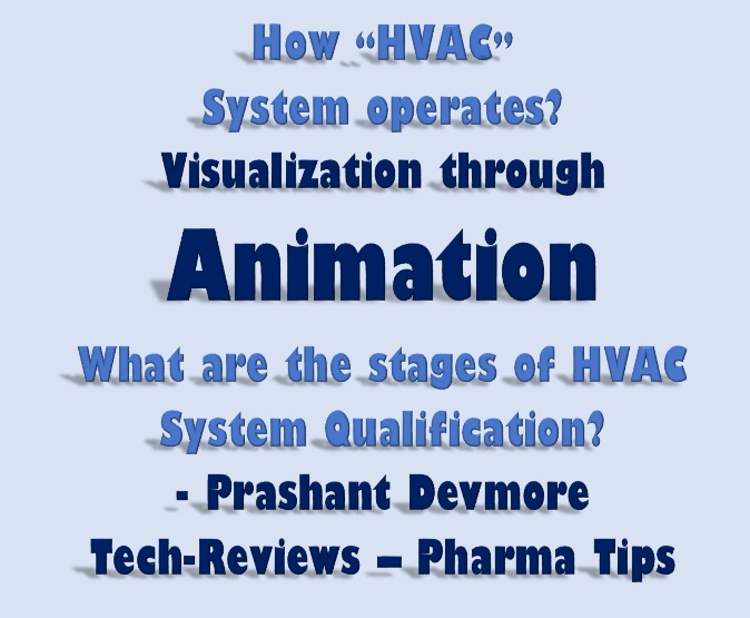HVAC System: Animation, Principle, Qualification