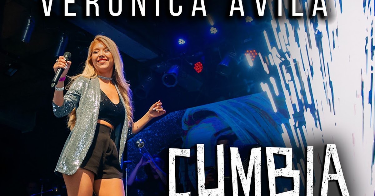 Yo Llevo La Cumbia En La Sangre: VERONICA AVILA - CUMBIA KONEX SHOW EN ...