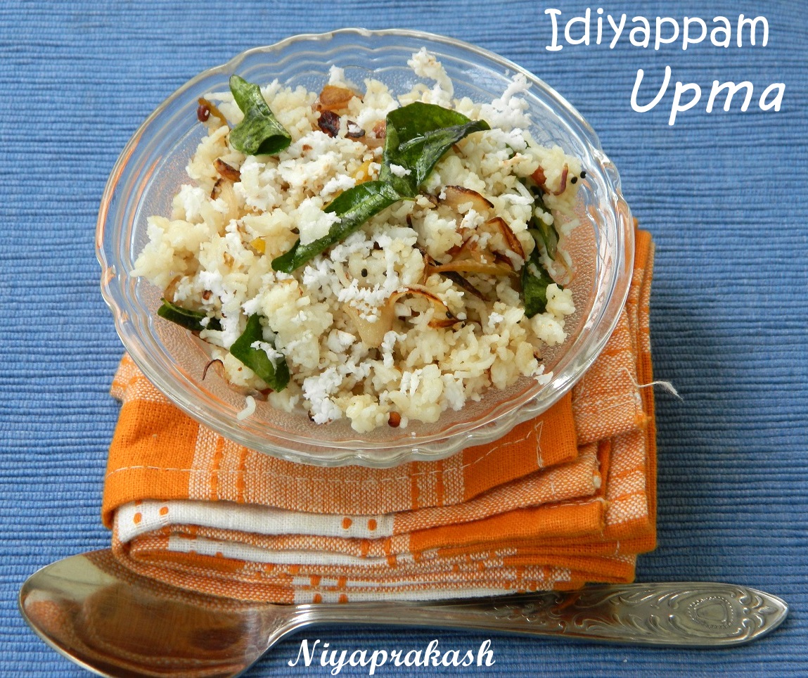 Niya's World: Idiyappam Upma