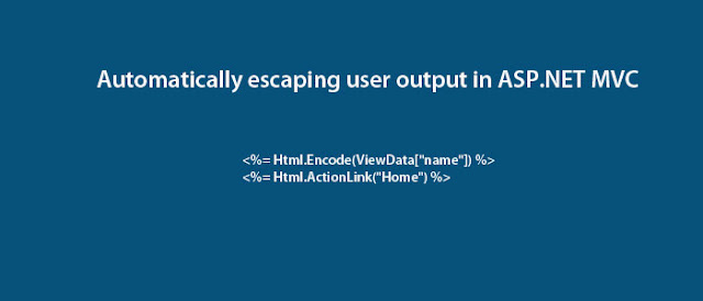 Automatically Escaping User Output In Aspnet Mvc Free Source Code Download And Tutorials Trickcode 1788