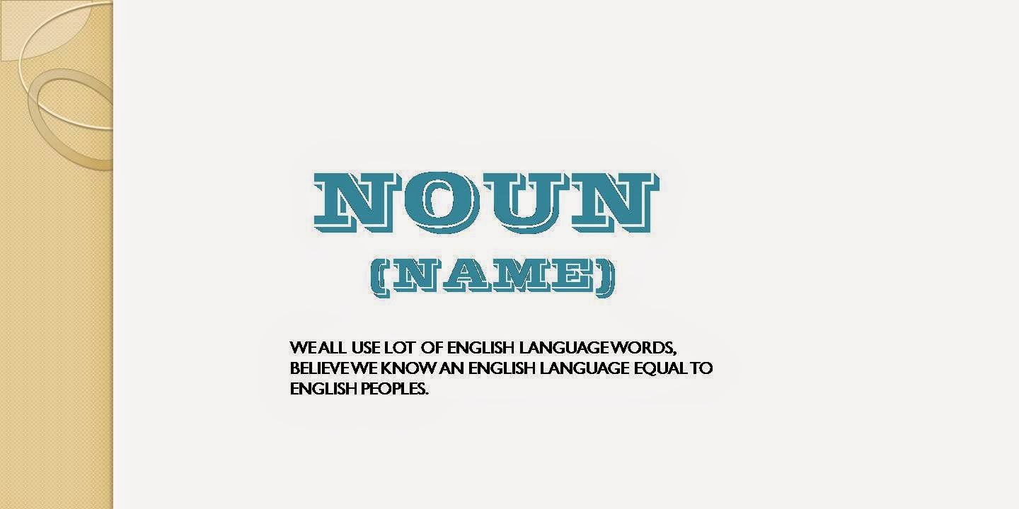 English Care: NOUN(NAME)