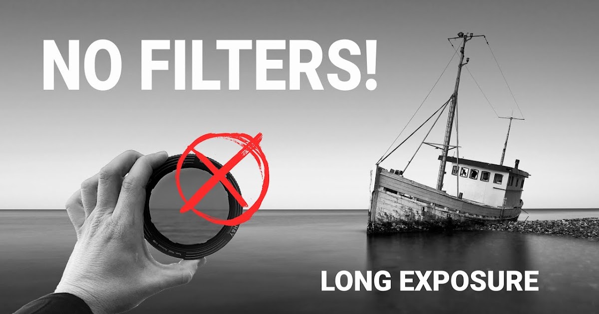 NO filter LONG EXPOSURE Fine Art Photography Explained! - Photography ...