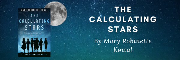The Calculating Stars by Mary Robinette Kowal