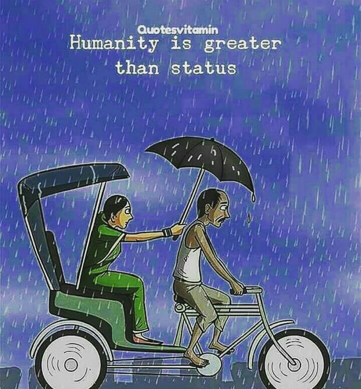 Humanity is greater than status