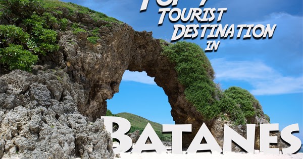 Top 7 Tourist Destinations In Batanes You Shouldn’t Miss | Ygritte the ...