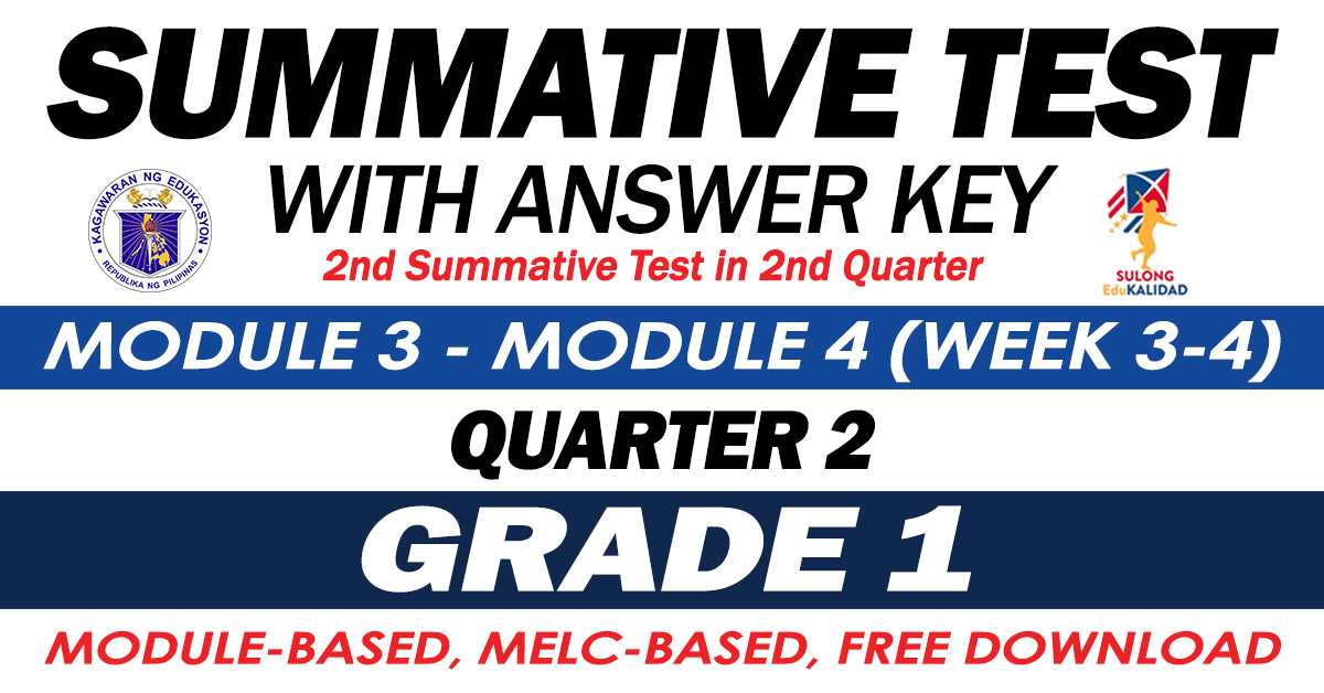 GRADE 1 SUMMATIVE TEST With Answer Key Modules 3 4 2ND QUARTER grade-1-summative-test-with-answer-key-modules-3-4-2nd-quarter