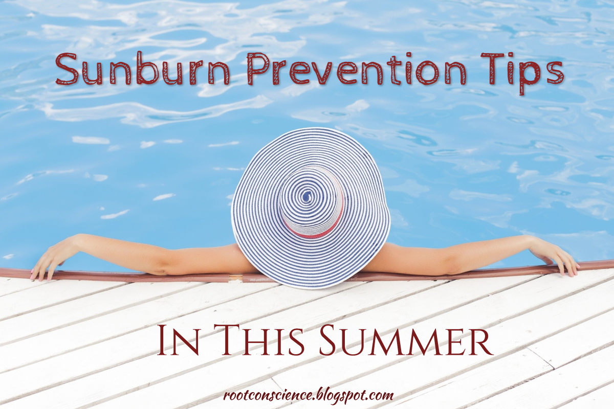 Prevent-getting-a-sunburn-conscience-anushree-rootconscience