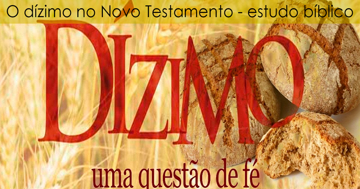Abolição Do Dízimo No Novo Testamento - RETOEDU
