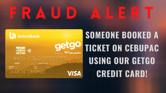 Our Unionbank GetGo Credit Card Got Compromised