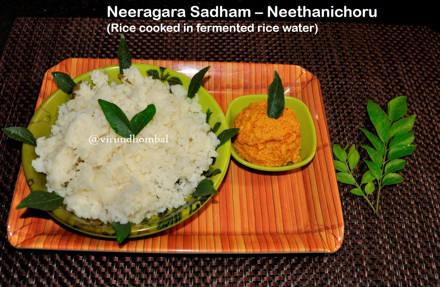 Neeragara Sadham - Neethanichoru - Rice cooked in fermented rice water