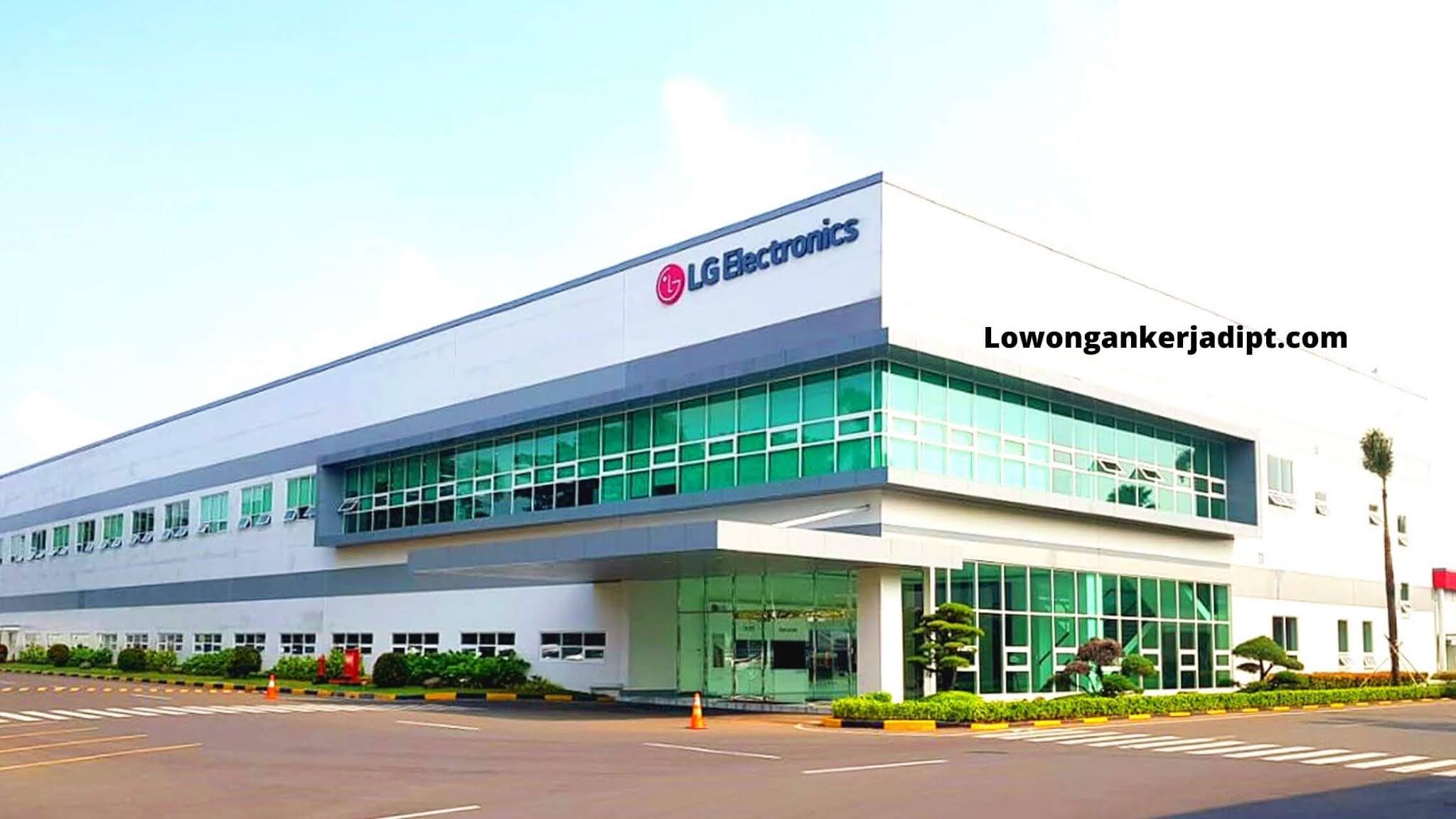 Lowongan Kerja PT LG Electronics Indonesia Cikarang Terbaru 2023 ...