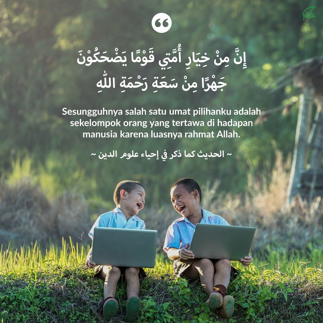Umat Pilihan Nabi, Yang Tertawa Bahagia Lantaran Luasnya Rahmat Ilahi ...