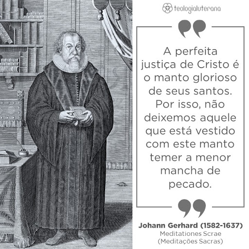Teologia Luterana: Johann Gerhard, teólogo luterano