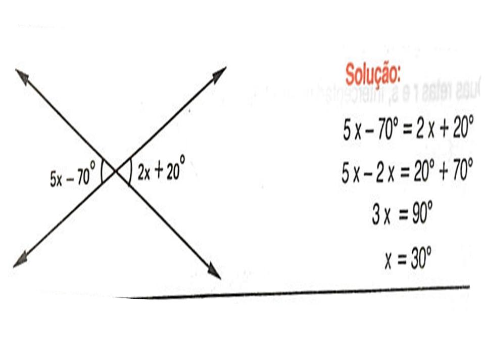 ÂNGULOS OPOSTOS PELO VÉRTICE - 7º ANO