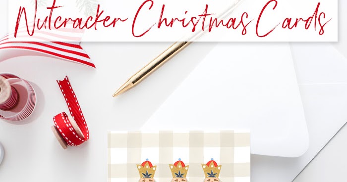 Free Printable Nutcracker Christmas Cards | i should be mopping the floor