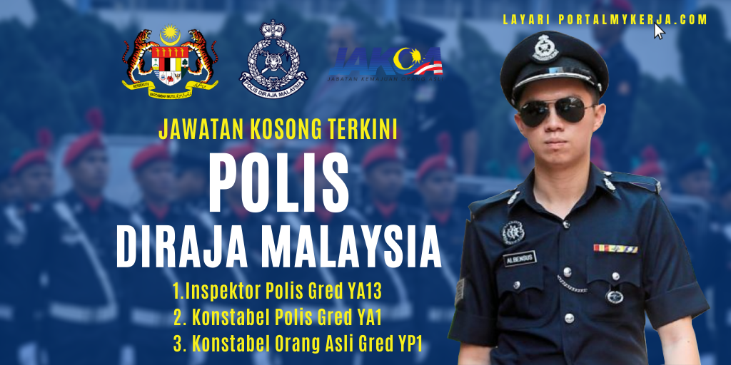 E-Pengambilan Polis Diraja Malaysia 2021 PDRM /JAKOA. Kelayakan Minima ...