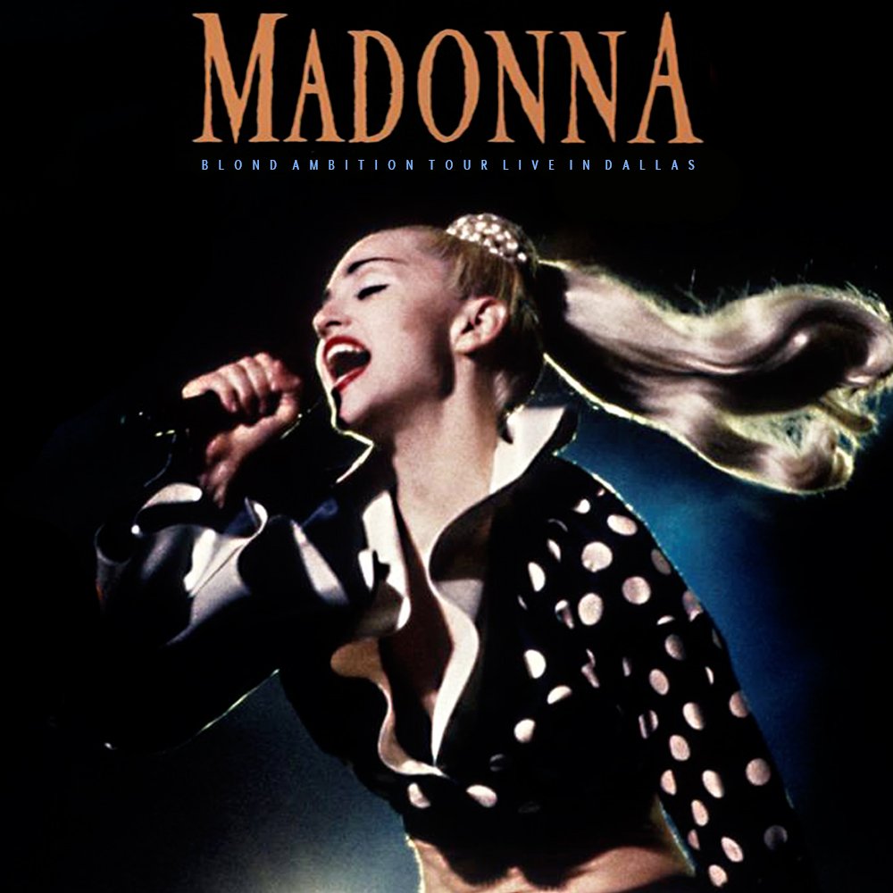 Madonna FanMade Covers: Blond Ambition Tour - Dallas