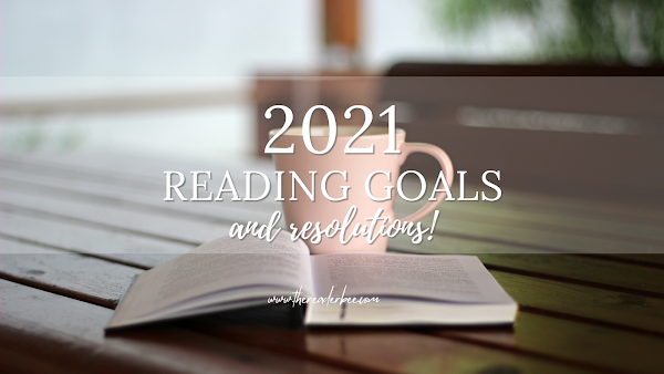 The Reader Bee: January 2021 Reading Goals & Resolutions