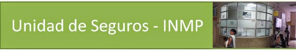 Unidad de Seguros - INMP: Procesos