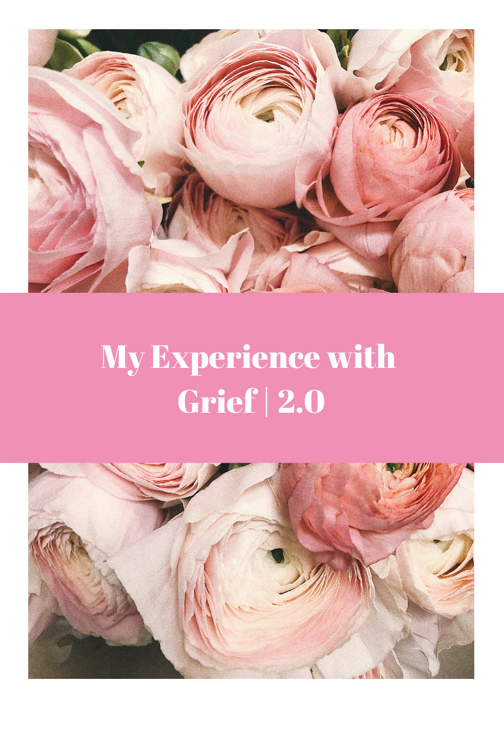 My Experience with Grief | 2.0 | Royally Pink