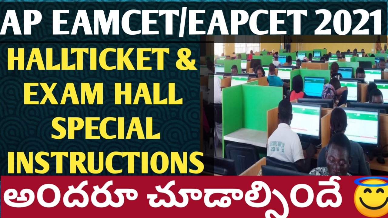 AP EAMCET (AP EAPCET) Exam Date 2021 HALL TICKET INSTRUCTIONS &EXAM ...