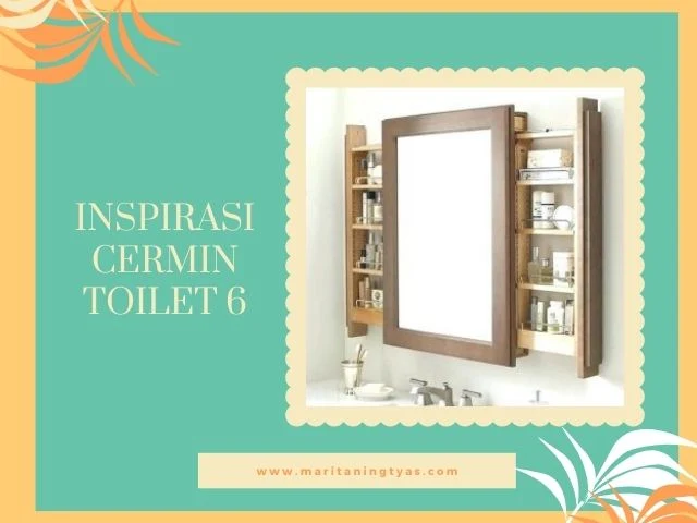 √4 Panduan Memilih Cermin dan Inspirasi Toilet, Serba Istimewa!