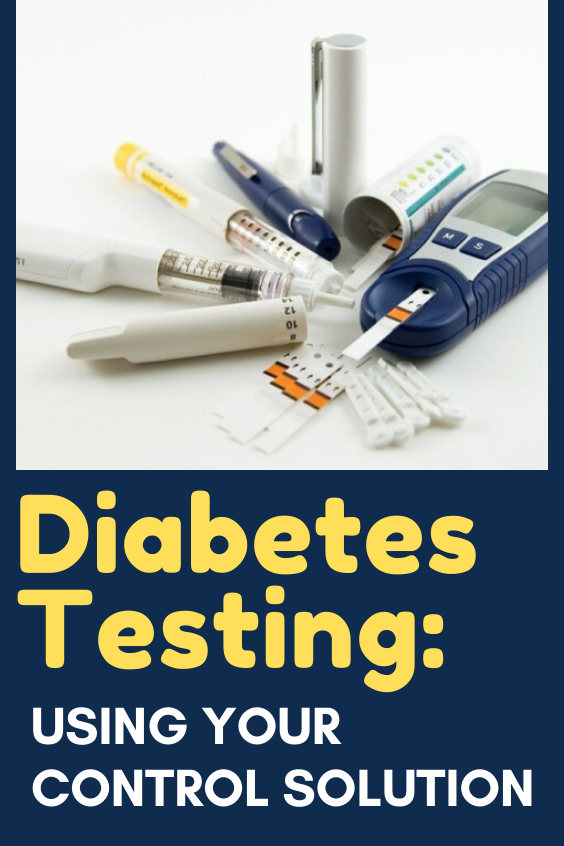 Diabetes Testing - Using Your Control Solution - Health