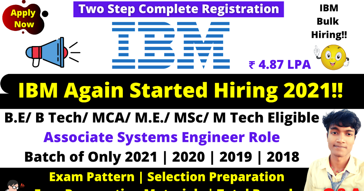 IBM Mass Off Campus Drive 2021 | B.E/ B Tech/ MCA/ M.E./ MSc/ M Tech | Associate Systems ...