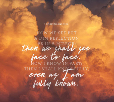 She Sees Through a Glass Darkly, For Now