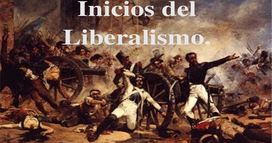 HISTORIA DEL LIBERALISMO