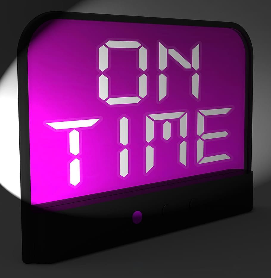 YOU ARE VERY MUCH ON TIME YOU ARE VERY MUCH ON TIME