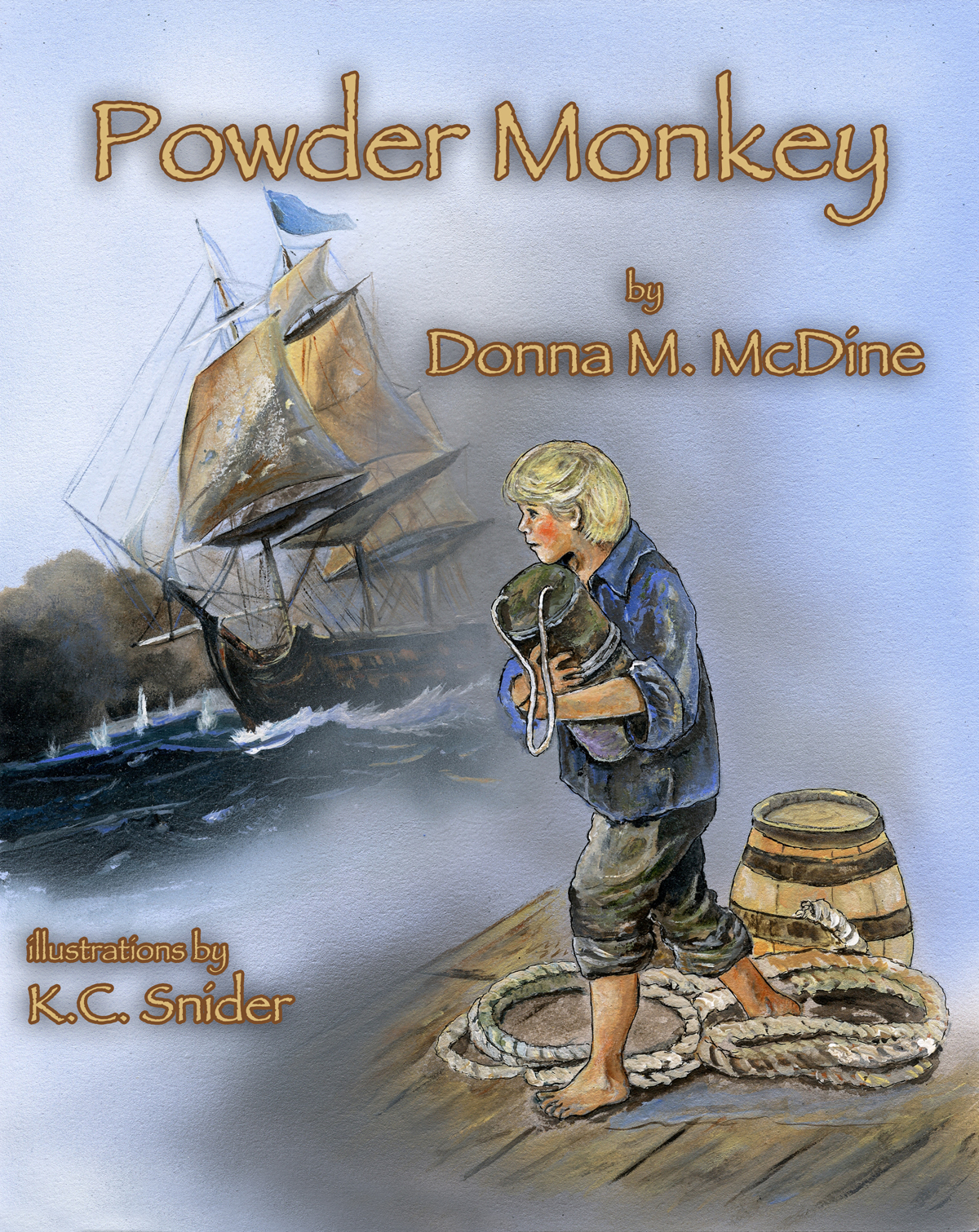 Write What Inspires You! ~ Donna M. McDine: Powder Monkey - historical ...