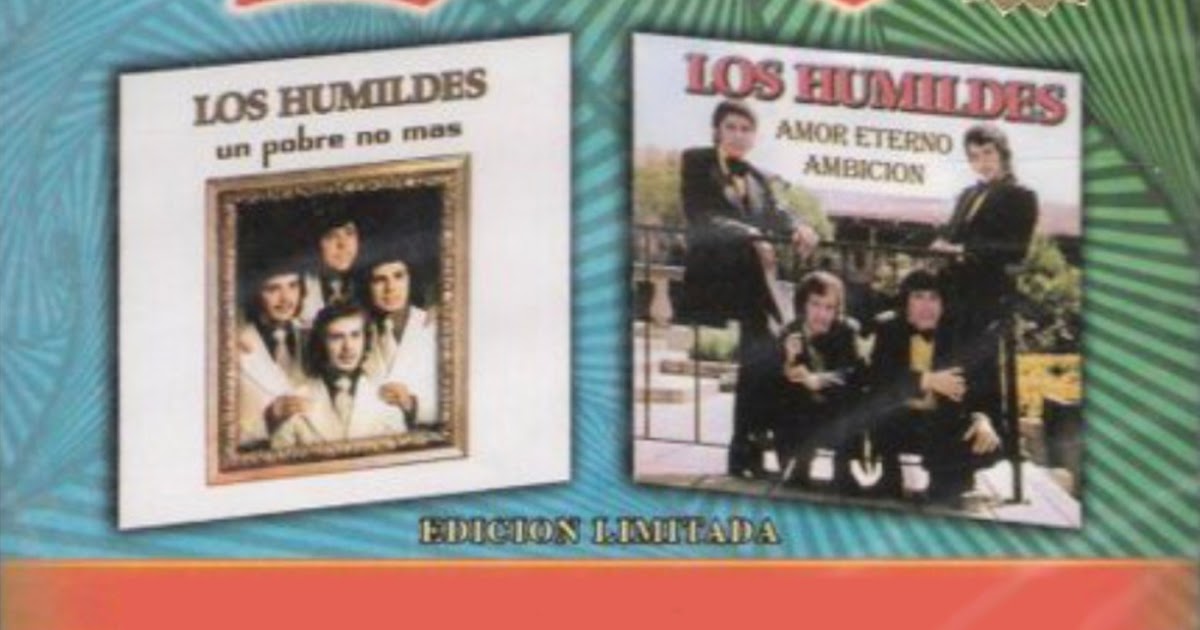 Mis discografias : Discografia Los Humildes