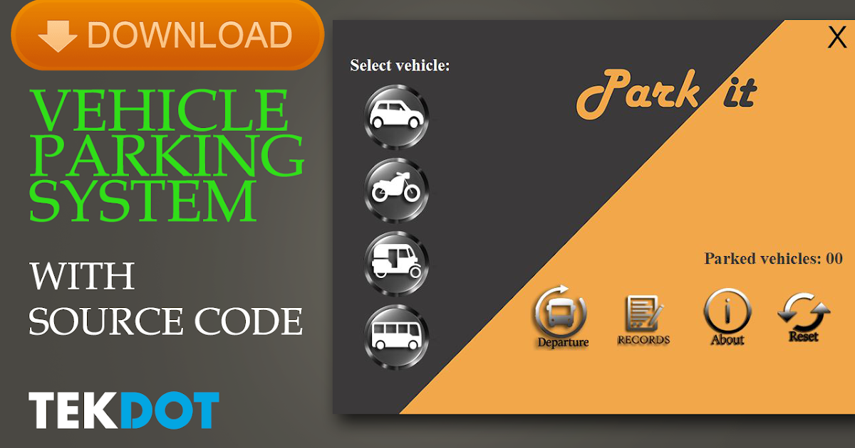 TEK DOT: Download Vehicle Parking System In JAVA With Source Code