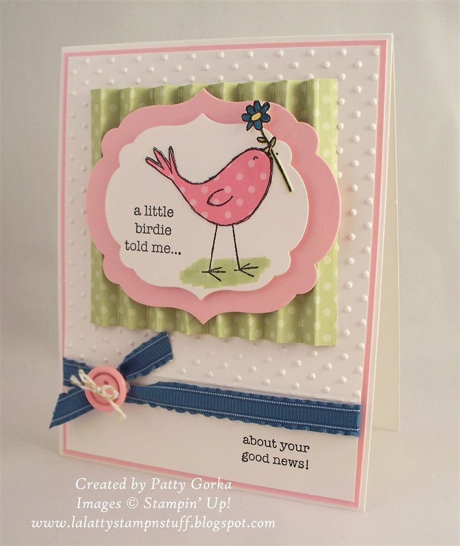 LaLatty Stamp 'N Stuff: A Little Birdie Told Me~ July 19, 2012