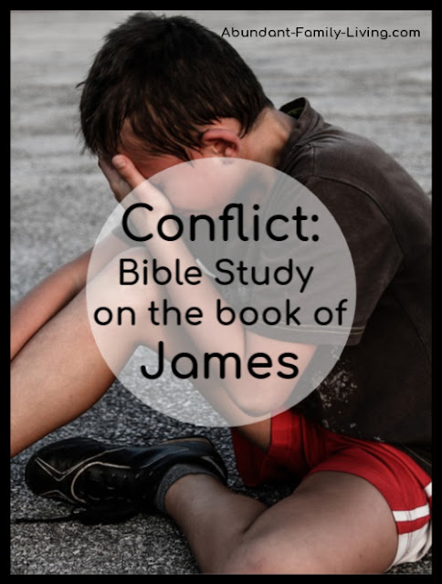 Abundant Family Living: Conflict (Study on the Book of James)