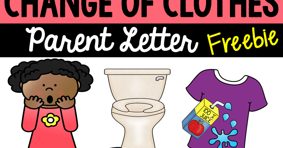 Krazee 4 Kindergarten: Change of Clothing Parent Letter {FREEBIE}