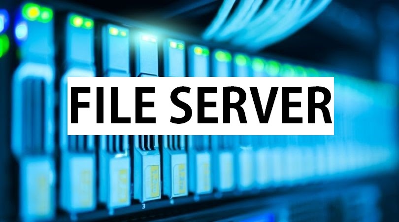 PENGERTIAN FILE SERVER LENGKAP ~ TEKAJE