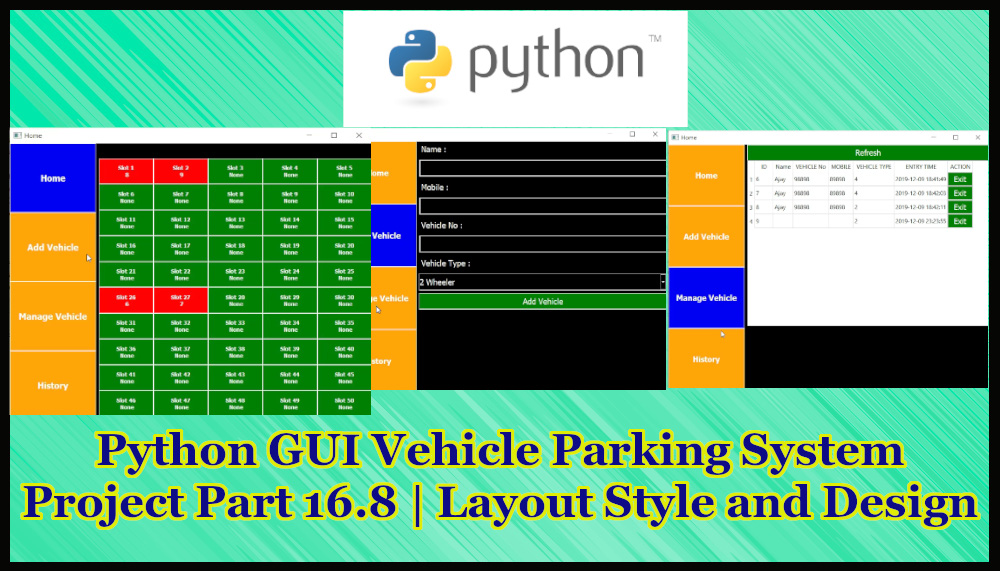 Python GUI Vehicle Parking System Project Part 16.8 | Layout Style and ...